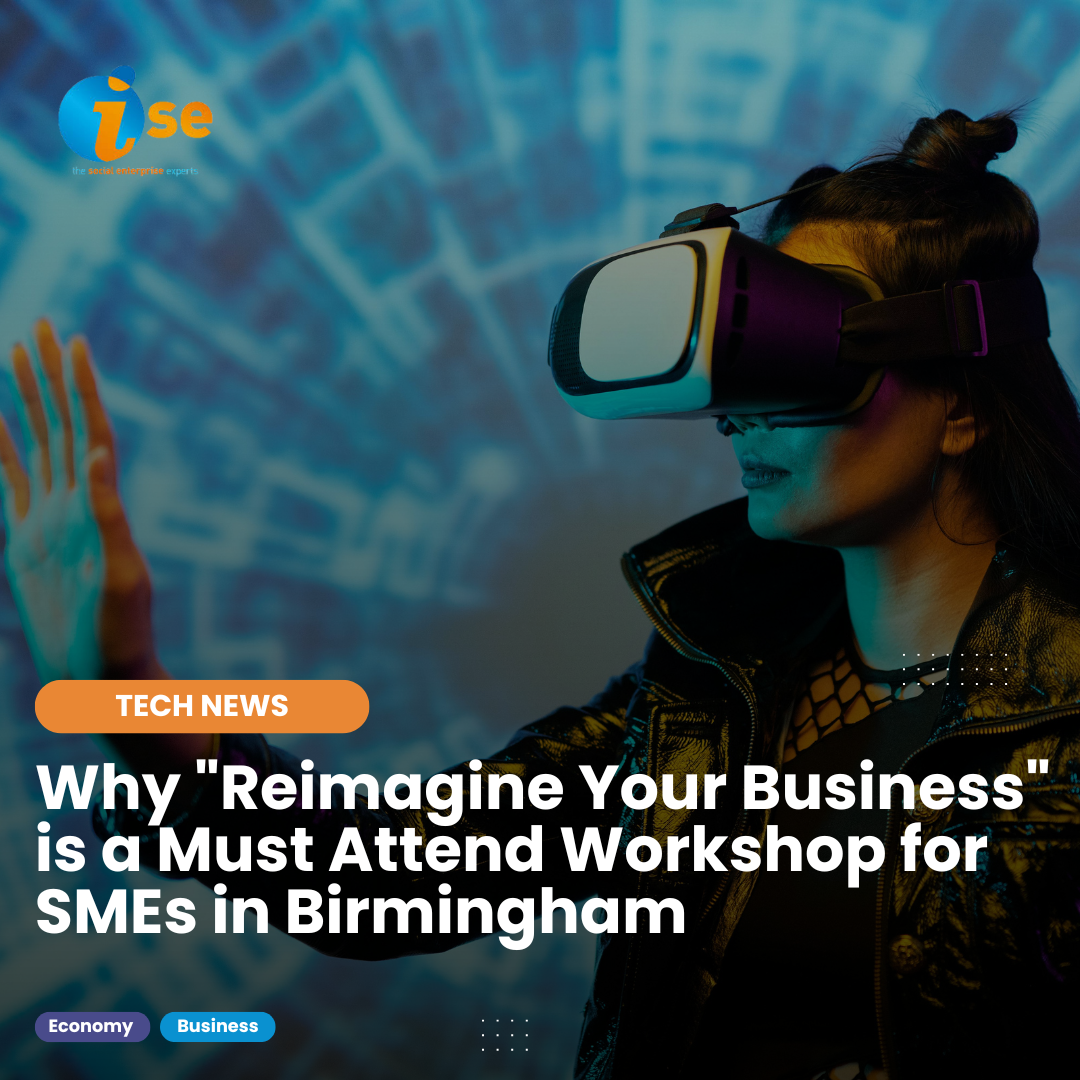 Why "Reimagine Your Business" is a Must Attend Workshop for SMEs in ...
